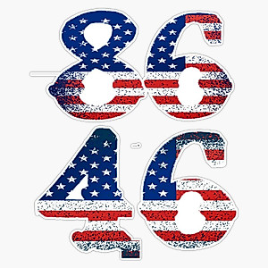 8646 Anti Joe Biden, 86 46 Impeach Biden Vintage Flag 8646 Joe Biden Anti, Not My President Impeach, Flag USA, 86 46 Biden Against Sticker Vinyl Decal Bumper Sticker 5"