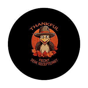 Front Desk Receptionist Funny Thanksgiving Turkey & Fall PopSockets Standard PopGrip