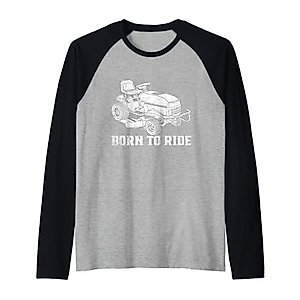 Born To Riding Lawn Mower - Funny Landscaper & Dad Mowing Raglan Baseball Tee