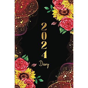 2024 Daily Diary: 366 Days Fully Dated One Page Per Day Daily Diary From January 2024 - December 2024 Sunflower and Rose Floral Design Planner