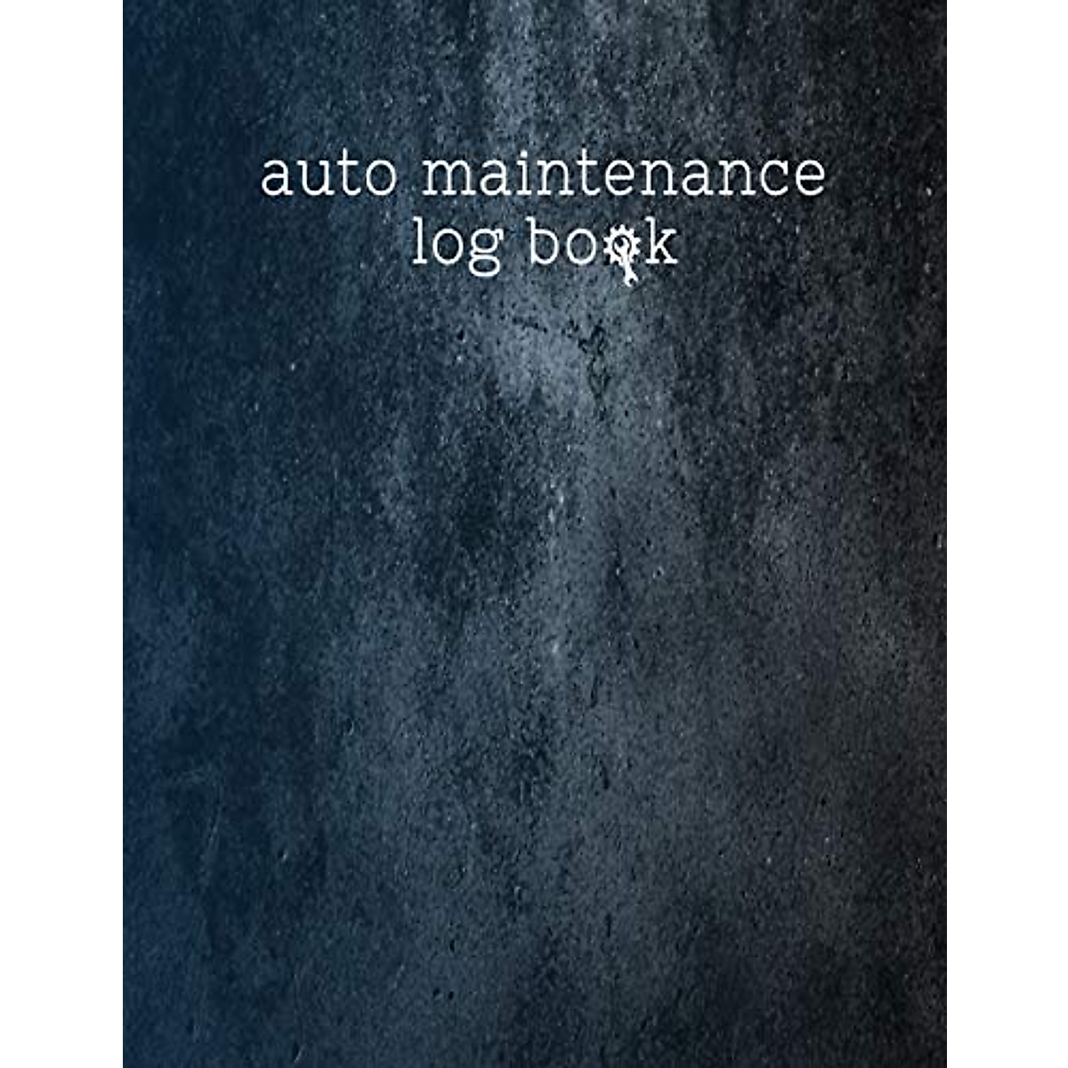 Auto: Log Book for Automobile, Vehicle Maintenance, Service, and Repairs. Features 110 pages 8.5" X 11" size to journal and record your vehicles ... Cars, Trucks, Personal & Commercial Vehicles.