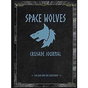 Space Wolves - Crusade Journal - For Russ and the Allfather!: Battle Tracker WH 40K Game Planner