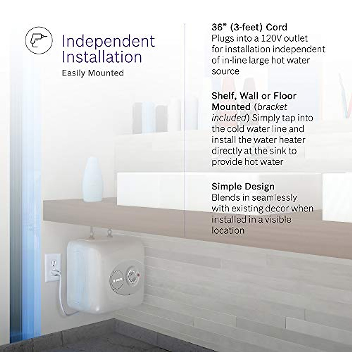 Bosch Electric Mini-Tank Water Heater Tronic 3000 T 4-Gallon (ES4) - Eliminate Time for Hot Water - Shelf, Wall or Floor Mounted