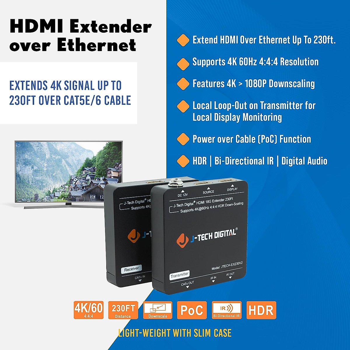 J-Tech Digital HDMI Extender 4K 60Hz Over Cat5e/6 Ethernet Cable Up to 230ft. Supports 4K Downscale HDMI Loop Out PoC HDR Bi-Directional IR [JTECH-EX230V2]