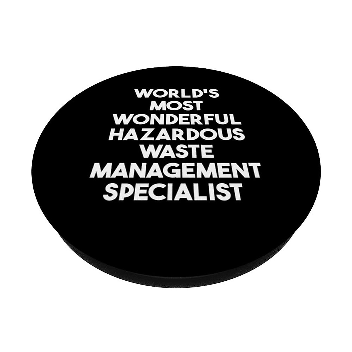 World's Most Wonderful Hazardous Waste Management Specialist PopSockets Swappable PopGrip