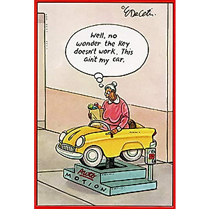 Pictura Ain't My Car Eric Decetis Funny/Humorous Feminine Birthday Card for Her