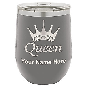 LaserGram Double Wall Stainless Steel Wine Glass Tumbler, Queen Crown, Personalized Engraving Included (Gray)