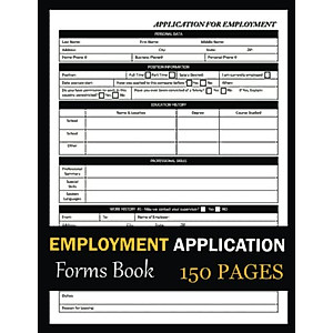 Employment Application Forms Book: 150 Pages | Application For Employment Forms Book For Organizations, Business