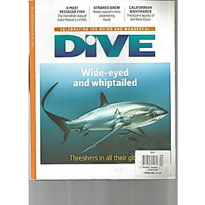 DIVE, CELEBRATING THE WEIRD AND WONDERFUL, WINTER 2015/2016, ISSUE 2 ~