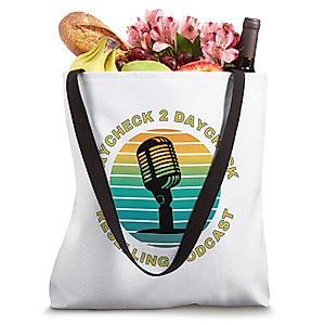 Paycheck 2 Daycheck Reselling Podcast Reseller Tote Bag