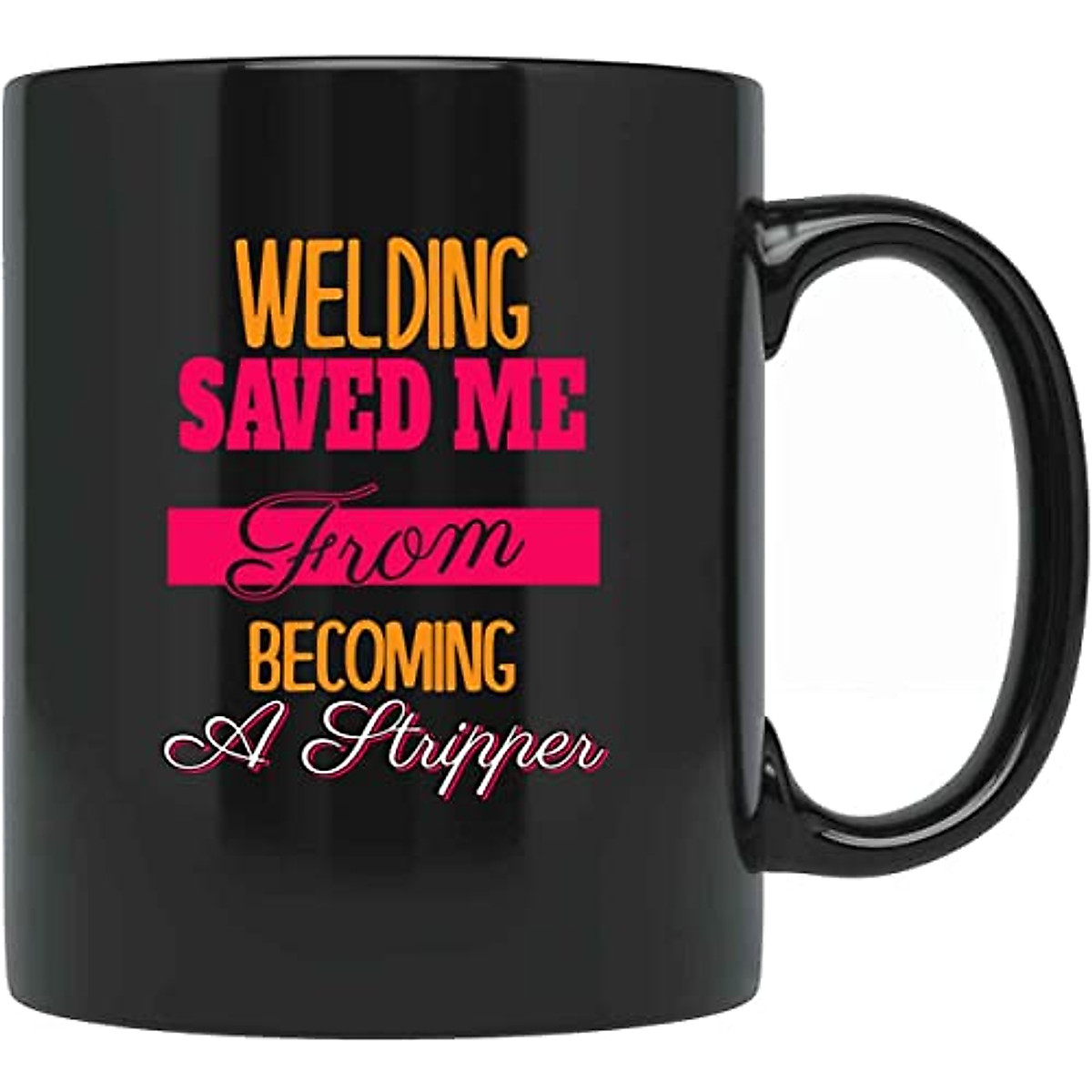Welder Gifts Funny Welding Mug Birthday Gag Gifts - Adult Humor Cup- Humorous for Coworkers 210015