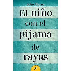 El niño con el pijama de rayas/ The Boy in the Striped Pajamas (Letras de bolsillo / Pocket Letters) (Spanish Edition)