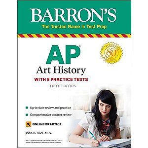 AP Art History: 5 Practice Tests + Comprehensive Review + Online Practice (Barron's AP)