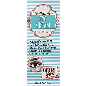 Dirty Works Stop Puffy Eyes Perfecting Eye Cream - Boosted with a Proven Eye Tightening Peptide, Stimulating Caffeine to Improve Circulation and Light Reflectors to Help Brighten Dark Circles