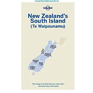 Lonely Planet New Zealand's South Island 6 (Regional Guide)