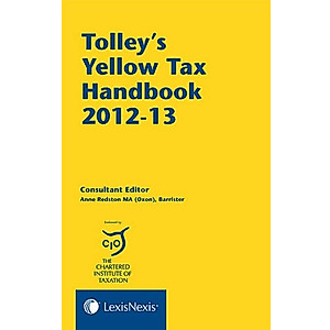 Tolley's Yellow Tax Handbook 2012-13