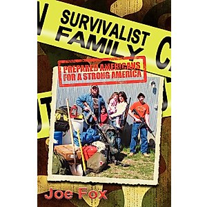Survivalist Family Prepared Americans for a Strong America