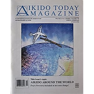 October/November 1994 Aikido Today Magazine Takeshi Kimeda Sensei Gozo Shinoda Sensei