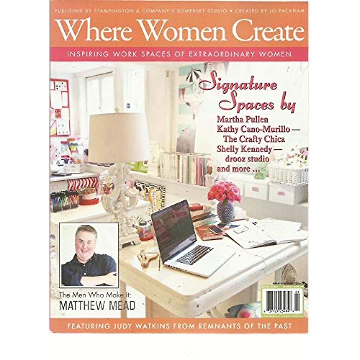 WHERE WOMEN CREATE, MAY/JUNE/JULY, 2012 (THE MEN WHO MAKE IT: MATTHEW MEAD)