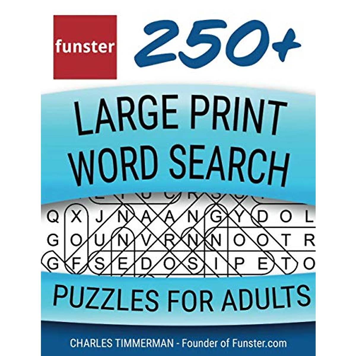 Funster 250+ Large Print Word Search Puzzles for Adults: Word Search Book for Adults Large Print with a Huge Supply of Puzzles