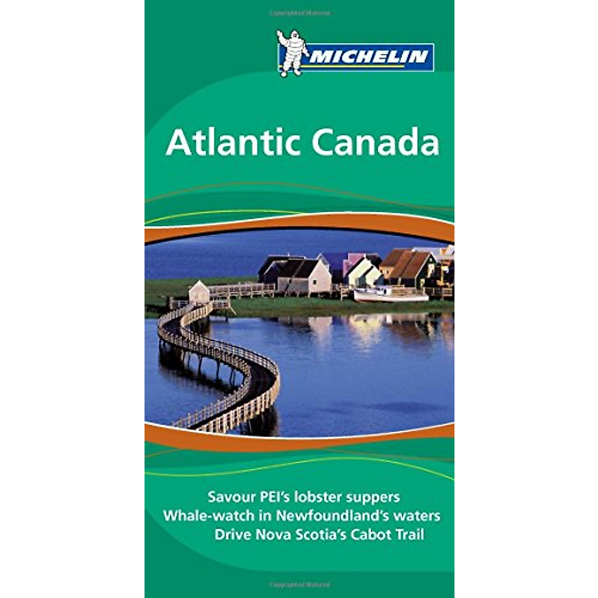 Michelin Green Guide Atlantic Canada, 1e (Green Guide/Michelin)