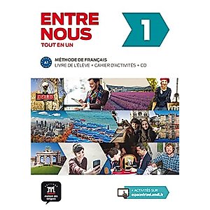 Entre nous 1 Livre de l'élève + Cahier d'exercises MP3: Entre nous 1 Livre de l'élève + Cahier d'exercises MP3 (French Edition)
