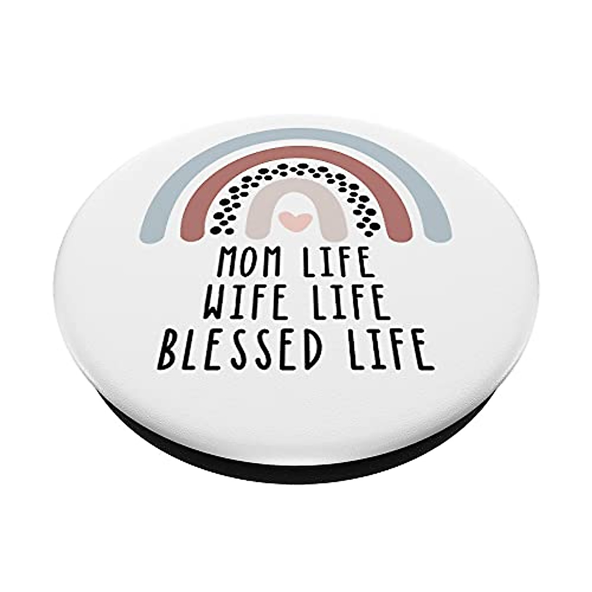 Boho Rainbow Mom Life Wife Life Blessed Life Inspirational Q PopSockets Swappable PopGrip