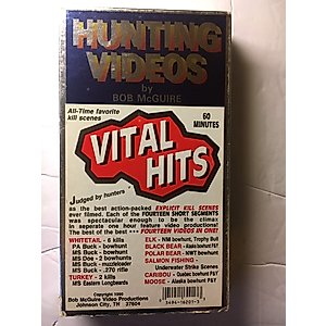 Vital Hits ~ Hunting Video by Bob McGuire VHS 14 Explicit Kill Scenes Whitetail Turkey Elk Black Bear Polar Bear Caribou Moose Salmon Fishing Rare Hard to Find Video