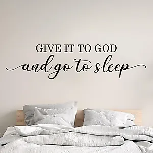 Give it to God and Go to Sleep Sign - Bedroom Wall Decor Above Bed, Christian Biblical Wall Decor Decals Over The Bed Wall Decor for Bedroom 48''×11'' Large Wall Art for Bedroom Picture Decals
