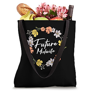 Future Midwife - Thank Childbirth Doula Midwifery Midwife Tote Bag