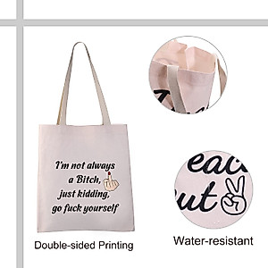 VAMSII Bitch Gifts Tote Bag Badass Bitchs Gifts Shoulder Bag Funny Bitchy Gifts I'm not always a Bitch (yourself Tote)
