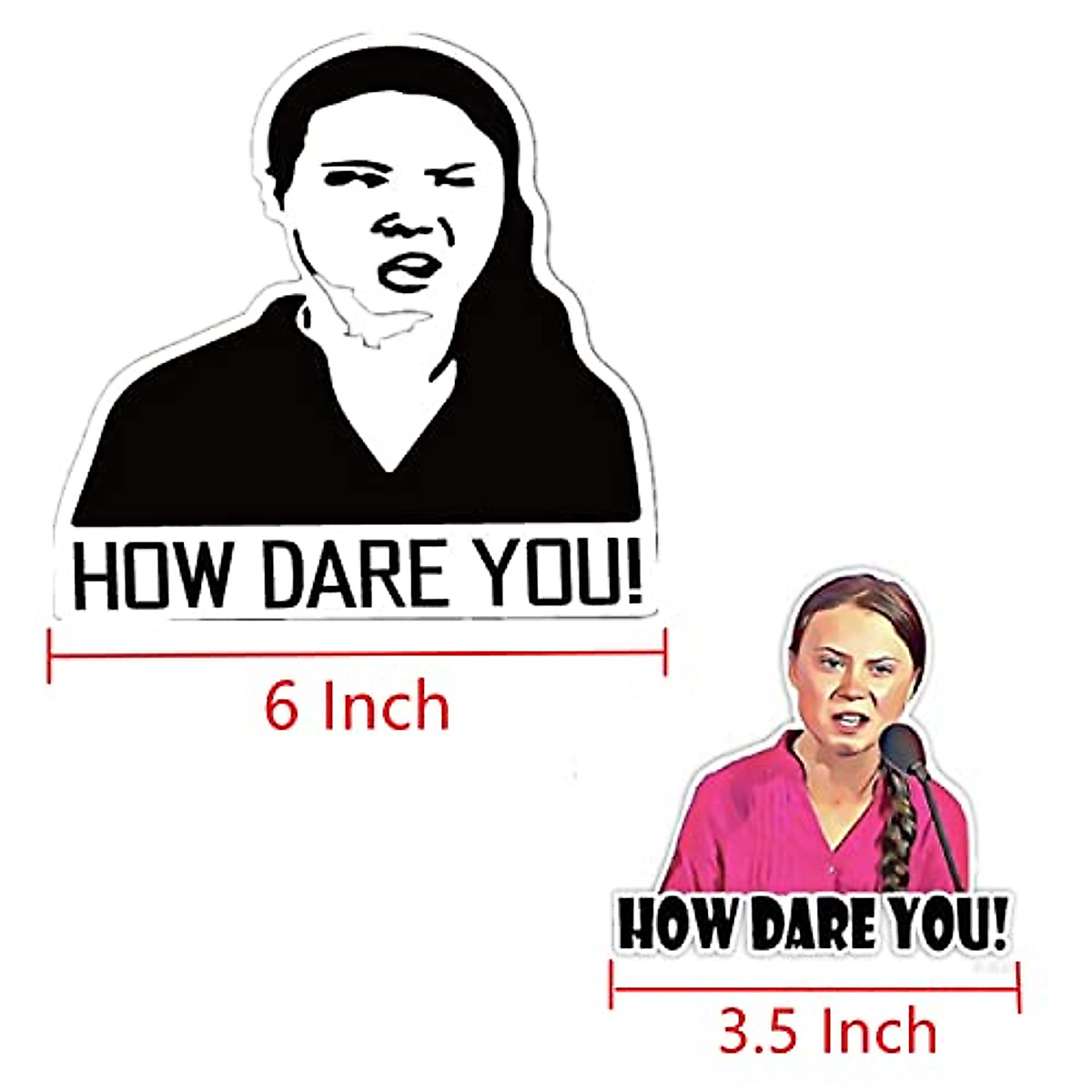 Aokannavi Greta Thunberg How Dare You Laptop Window Car Bumper Helmet Water Bottle - Sticker Graphic - Weatherproof & Long Lasting Sticker (2 Pieces)