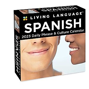 Living Language: Spanish 2023 Day-to-Day Calendar: Daily Phrase & Culture