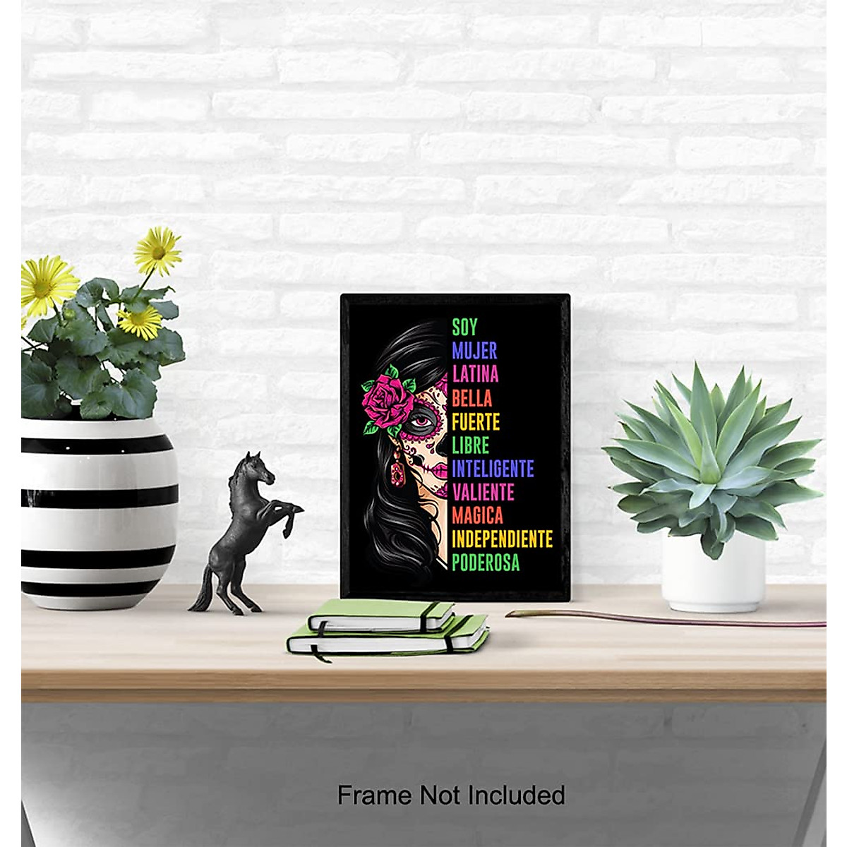 Mexicans Latinx Woman Wall Art - Latina Motivational poster - Arte Decoraciones Para Cuartos - Regalos Para Mujeres Ninas Chicas Chicano Latino Latin Americans - Inspiration Art Positive Quotes 8x10