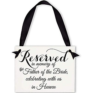 Wedding Memorial Sign In Memory of Parents Celebrating From Heaven | Ceremony Seat Banner (Father of the Bride)