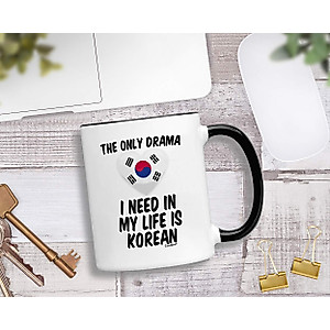 Casitika Kdrama Mugs. 11 oz Korean Coffee Mug. The Only Drama I Need In My Life Is Korean. (11 oz Black Handle/Rim)