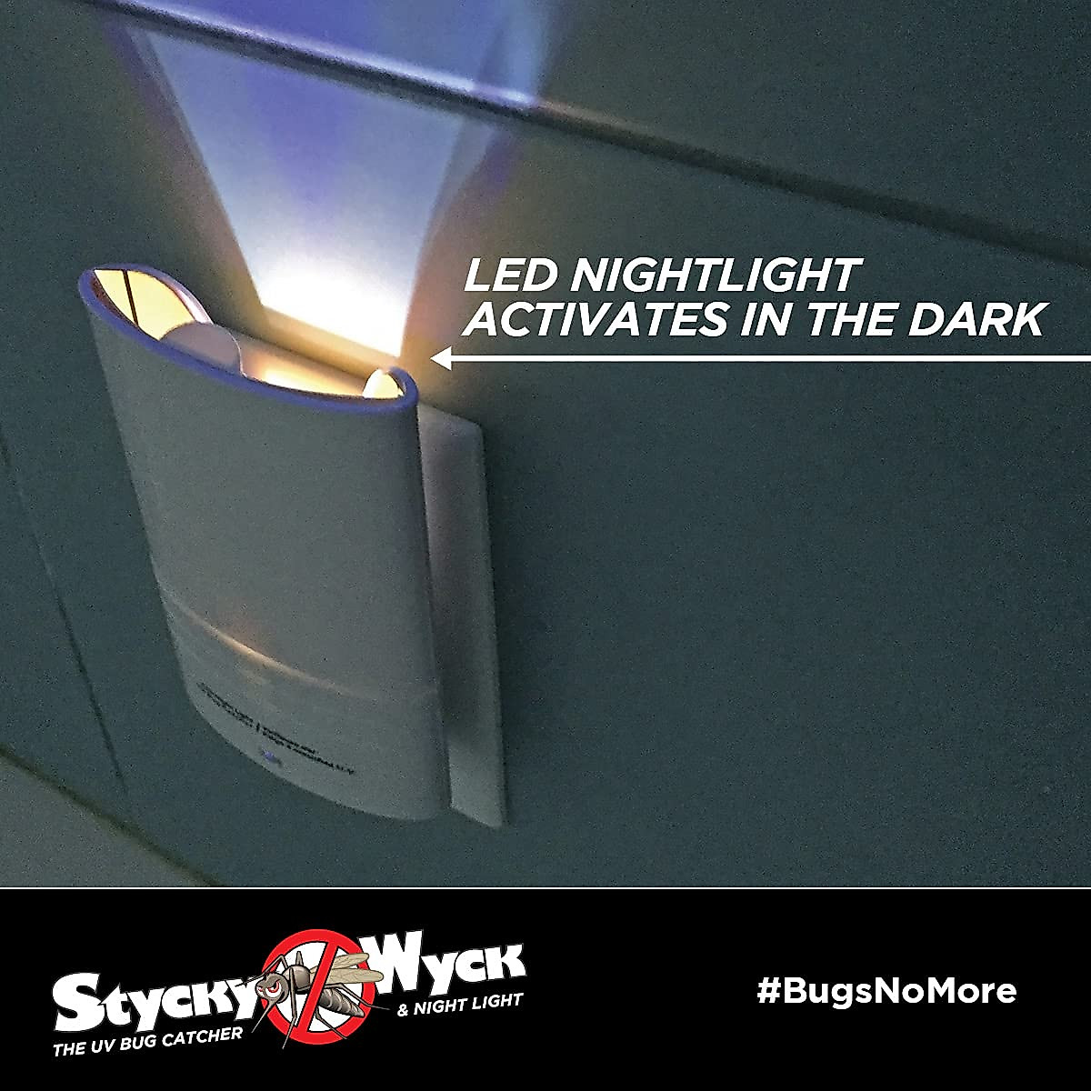 Stycky Wyck (Night Light/Bug Catcher)