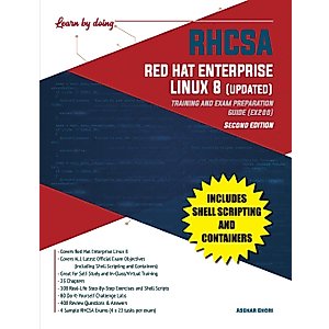RHCSA Red Hat Enterprise Linux 8 (UPDATED): Training and Exam Preparation Guide (EX200), Second Edition
