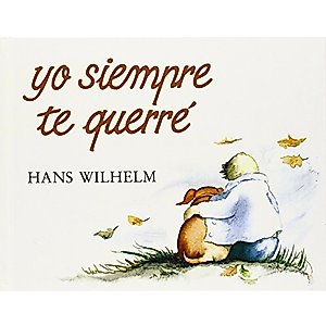 Yo Siempre Te Querré (I'll Always Love You) (Spanish Edition)
