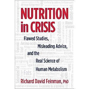Nutrition in Crisis: Flawed Studies, Misleading Advice, and the Real Science of Human Metabolism