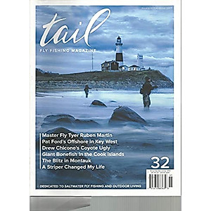 TAIL, FLY FISHING MAGAZINE, NOVEMBER/DECEMBER 2017, VOL. 32 ~