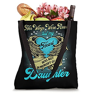 My Daughter Is My Guardian Angel Loss Of Daughter Sympathy Tote Bag