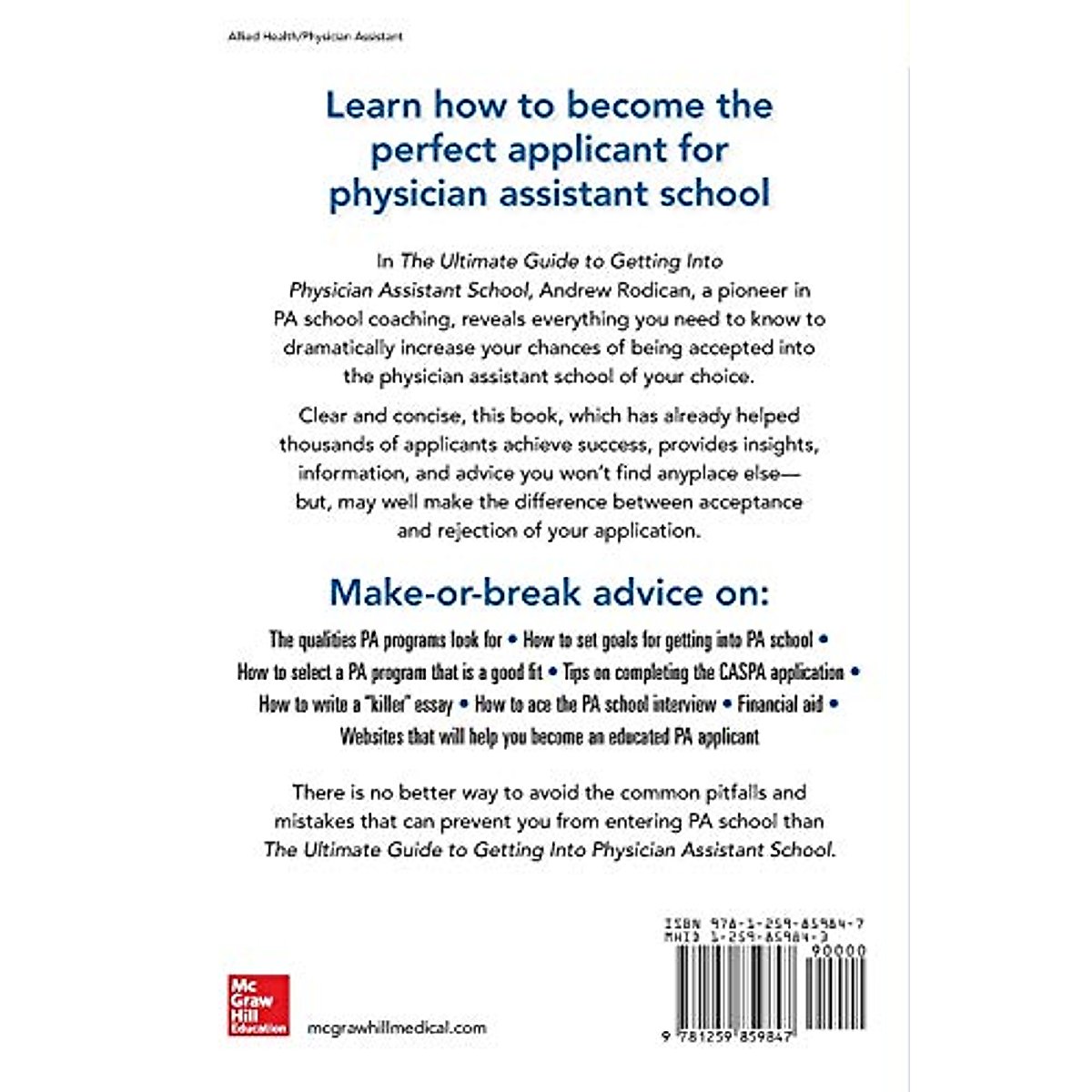 The Ultimate Guide to Getting Into Physician Assistant School, Fourth Edition