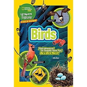 Ultimate Explorer Field Guide: Birds