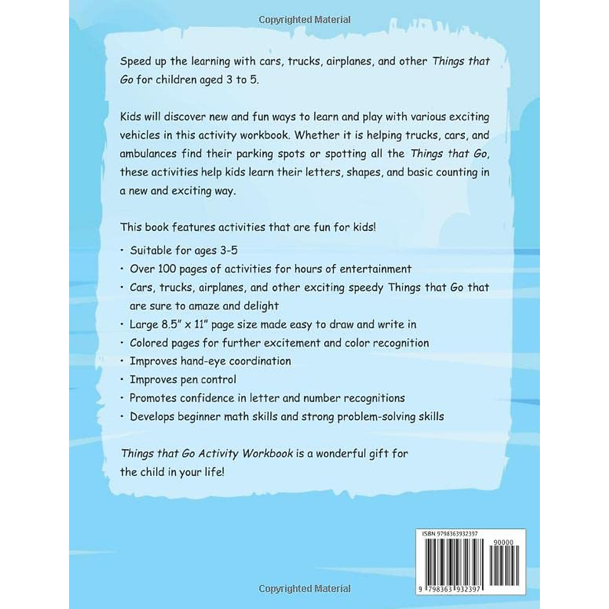 Things that Go Activity Workbook: Over 100 pages of Cars, Trucks, Airplanes, Ambulances, Construction Vehicles, Hot Air Baloons, and More!