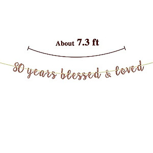 Aonbon Glitter 80 Years Blessed & Loved Banner - 80th Birthday / 80th Anniversary Banner, 80th Birthday / 80th Anniversary Party Decorations - Rose Gold (80)