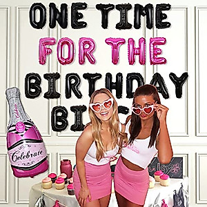 Birthday Party Decorations for Girls Women Hot Pink - One Time for the Birthday Bitch Balloons, Pink Champagne Bottle Foil Balloon for 18th 25th 30th 40th Women Girls Funny Birthday Party Supplies