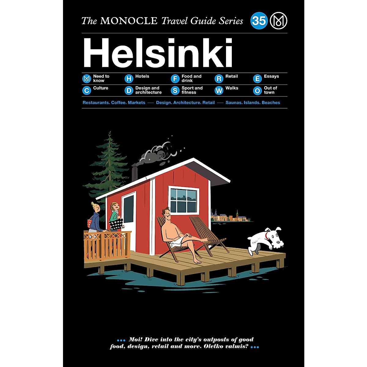 The Monocle Travel Guide to Helsinki: The Monocle Travel Guide Series (Monocle Travel Guide, 35)