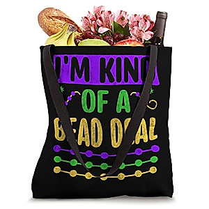 I'm Kind Of A Bead Deal Mardi Gras New Orleans Party Tote Bag