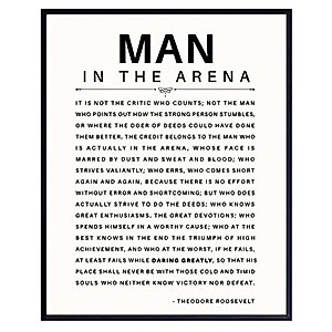 Man in the Arena Quote Poster - 8x10 Motivational Inspirational Teddy Roosevelt Daring Greatly Wall Art Decor - Unique Gift for Men, Boys, Teens, Entrepreneur - For Office, Living Room, Bedroom